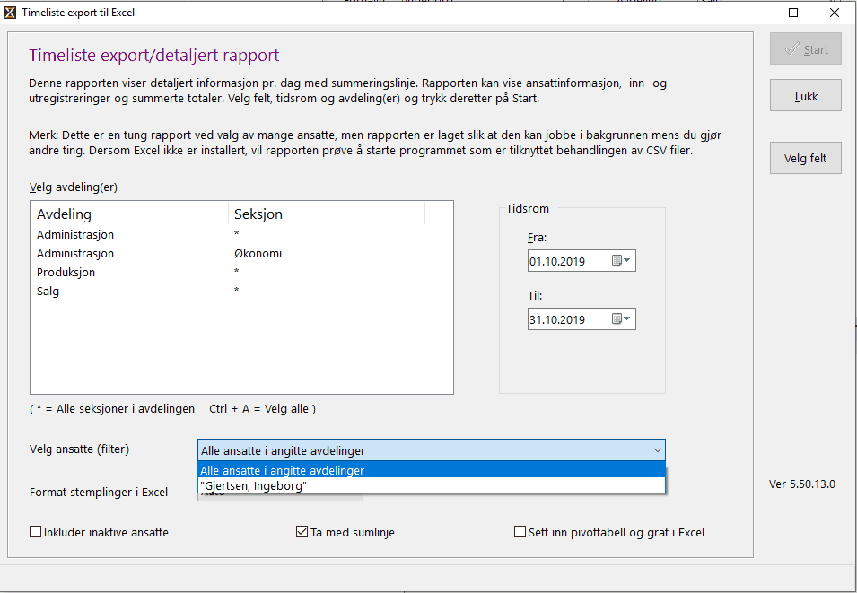 Verktøy menyen > Timeflex Pluss rapporter > Timeliste export